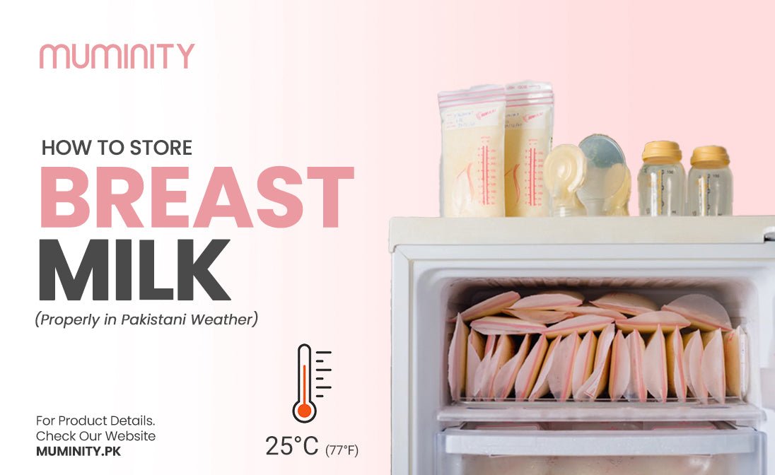 How to Store Breast Milk Properly in Pakistani Weather – Muminity